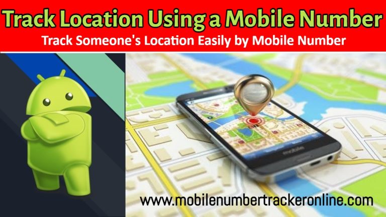 Track location using a mobile number