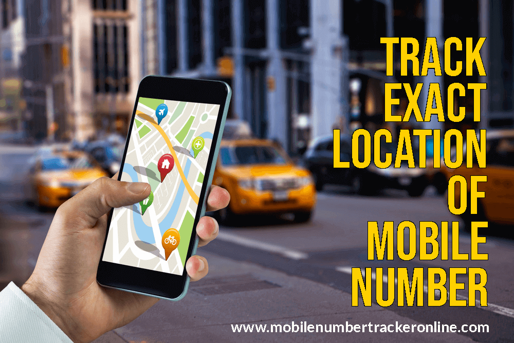 Track Exact Location Of Mobile Number How To Know The Location