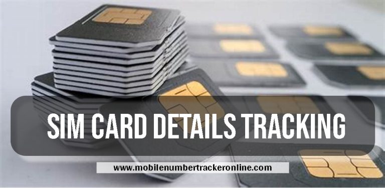 Sim Card Details Tracking: What is a SIM card and how does a SIM