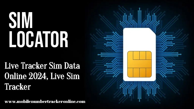 Sim Locator: Live Tracker Sim Data Online 2024, Live Sim Tracker