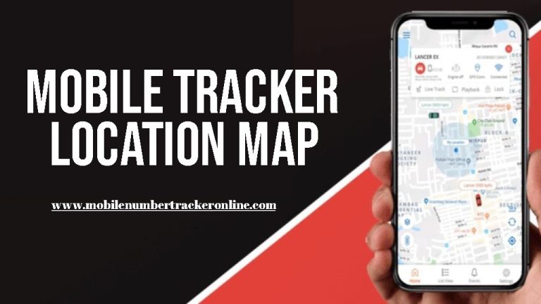 Mobile Tracker Location Map: 6 Best Google Maps Phone Tracker