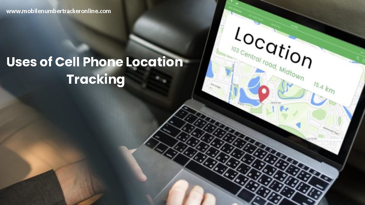 Cell Phone Location Tracker with Google Maps – Easy and Fast